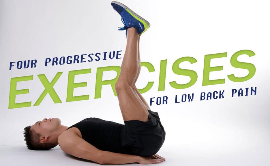 Four Progressive Exercises for Low Back Pain - Coury & Buehler Physical ...