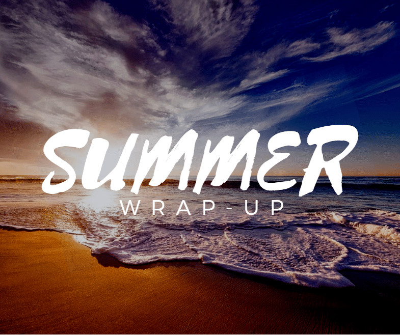 Summer Wrap-Up: The Best of 2017