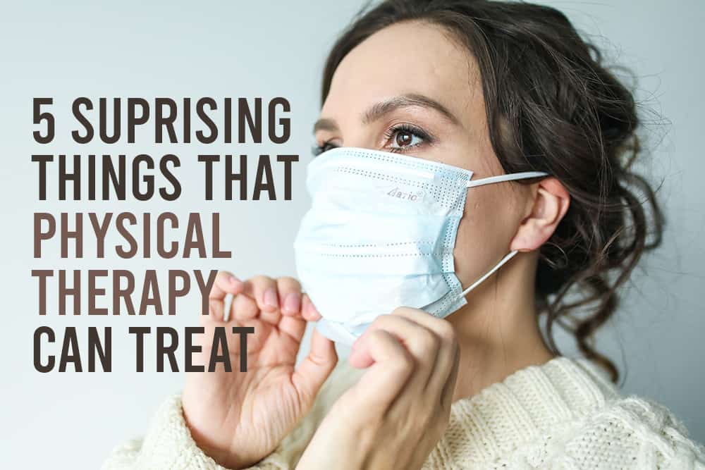 5 Surprising Things Physical Therapy Can Help Treat - Coury & Buehler ...